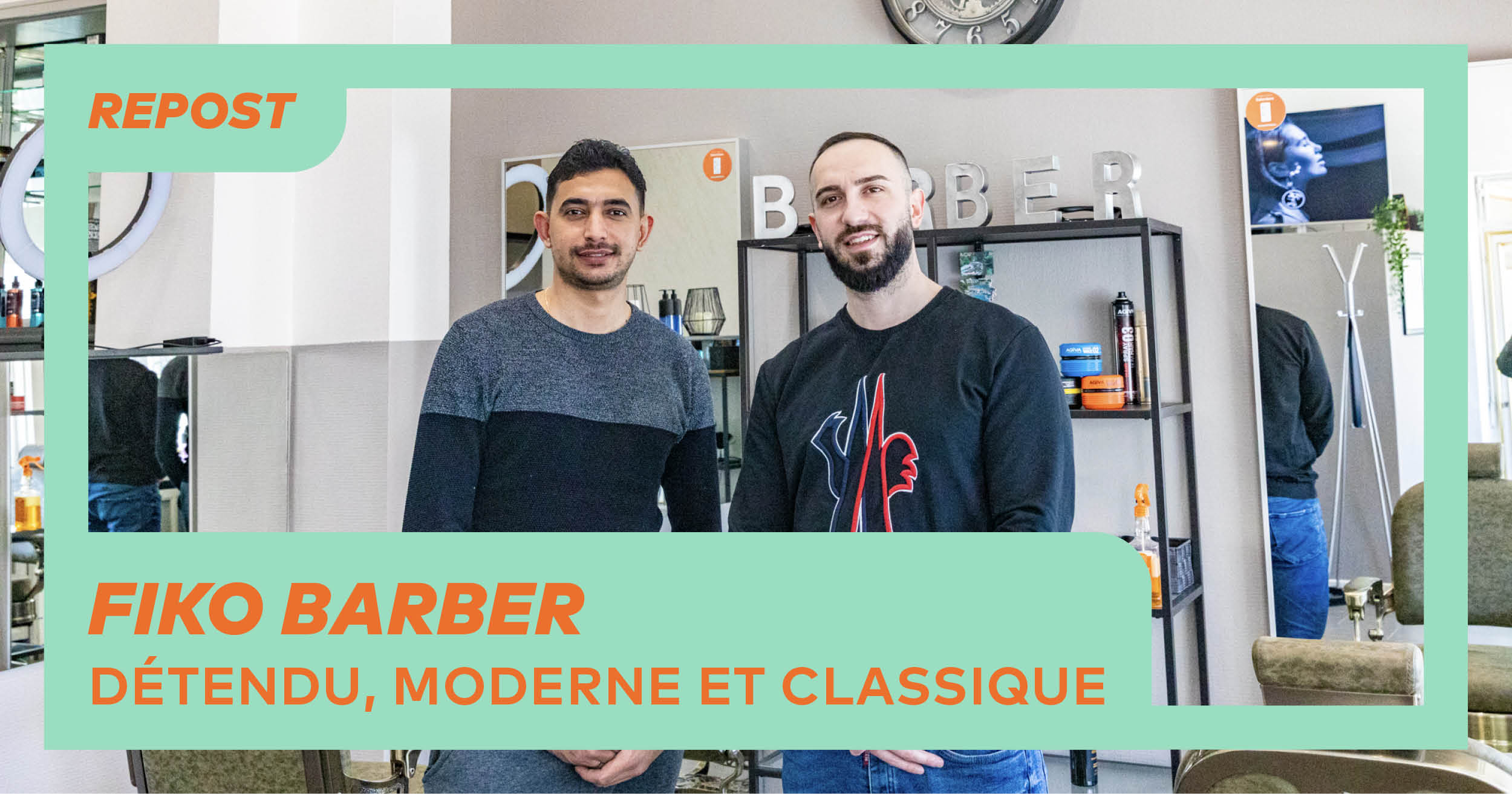 Fiko Barber – Détendu, moderne et classique - Escher Blog