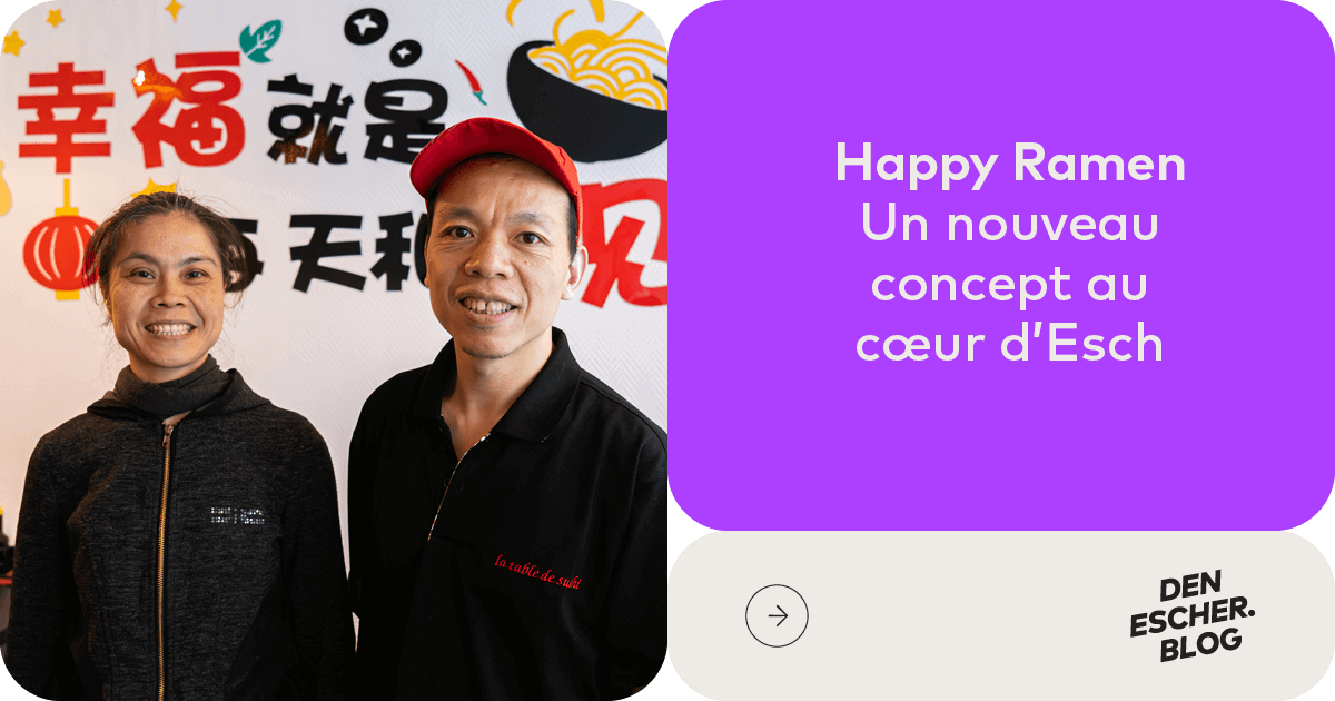 Happy Ramen – Un nouveau concept au cœur d’Esch - Escher Blog