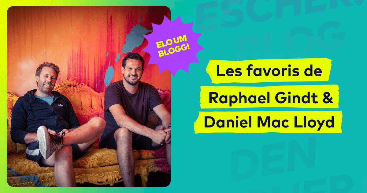 Les favoris de ... Raphael Gindt & Daniel Mac Lloyd - Escher Blog